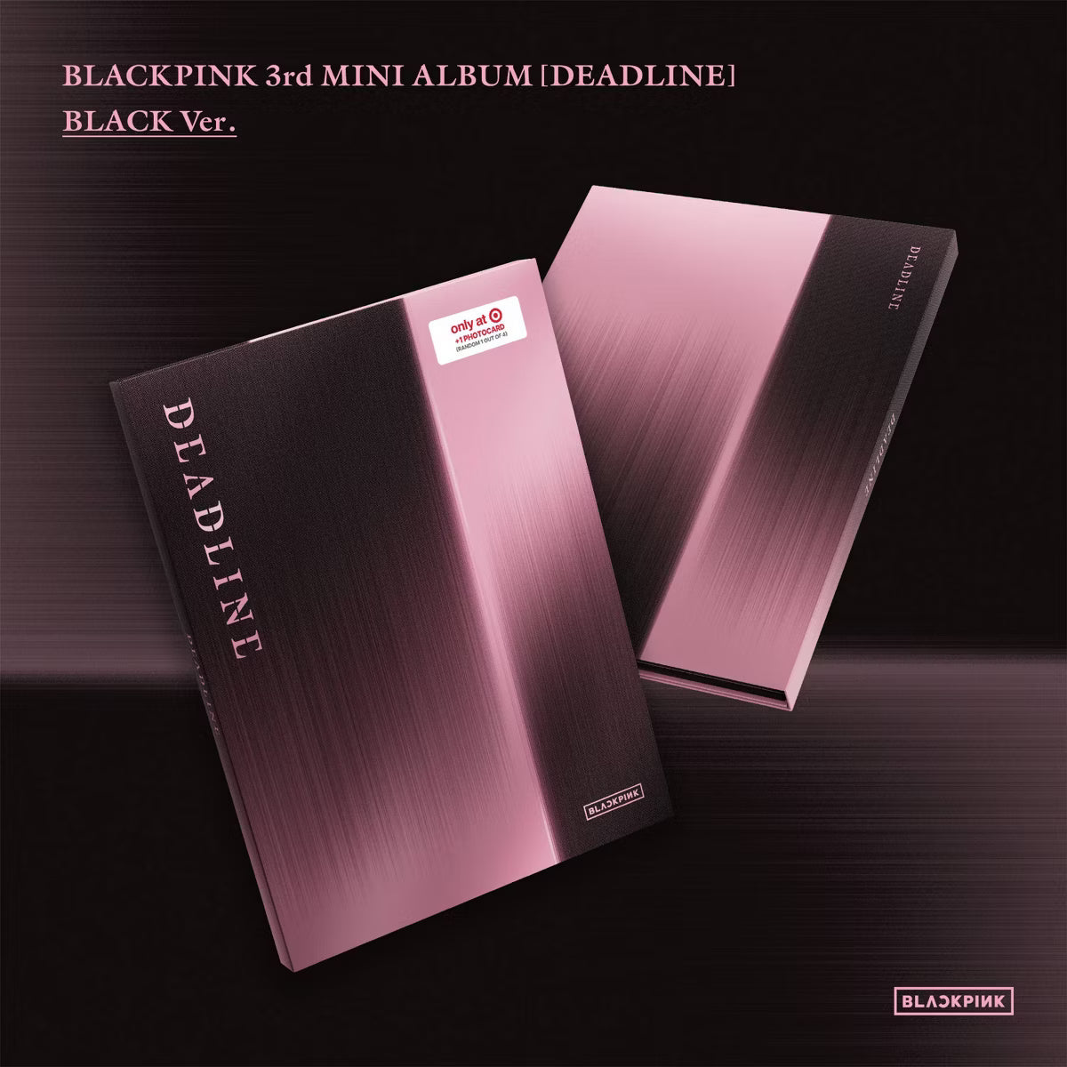 (PREVENTA) BLACKPINK - 3rd MINI ALBUM [DEADLINE] (TARGET EXCLUSIVE) – K ...